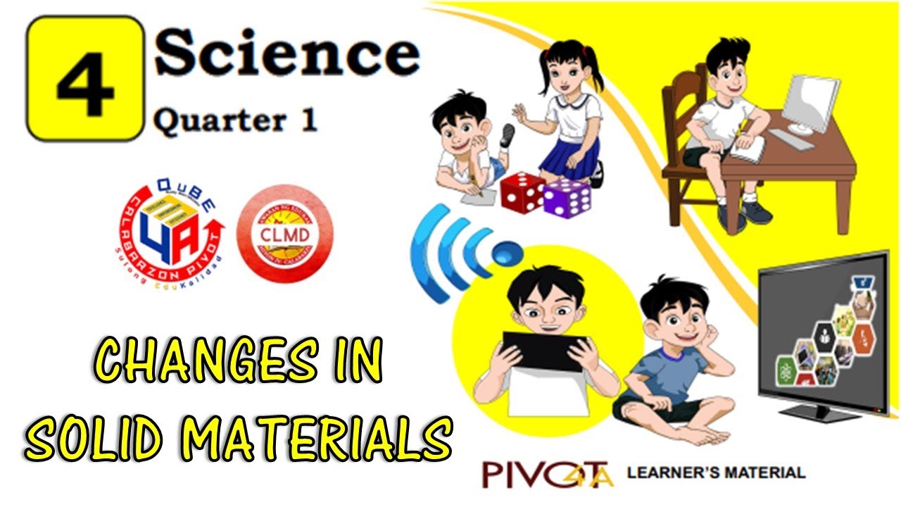 Changes in Solid Materials Q1W3-4 - YouTube