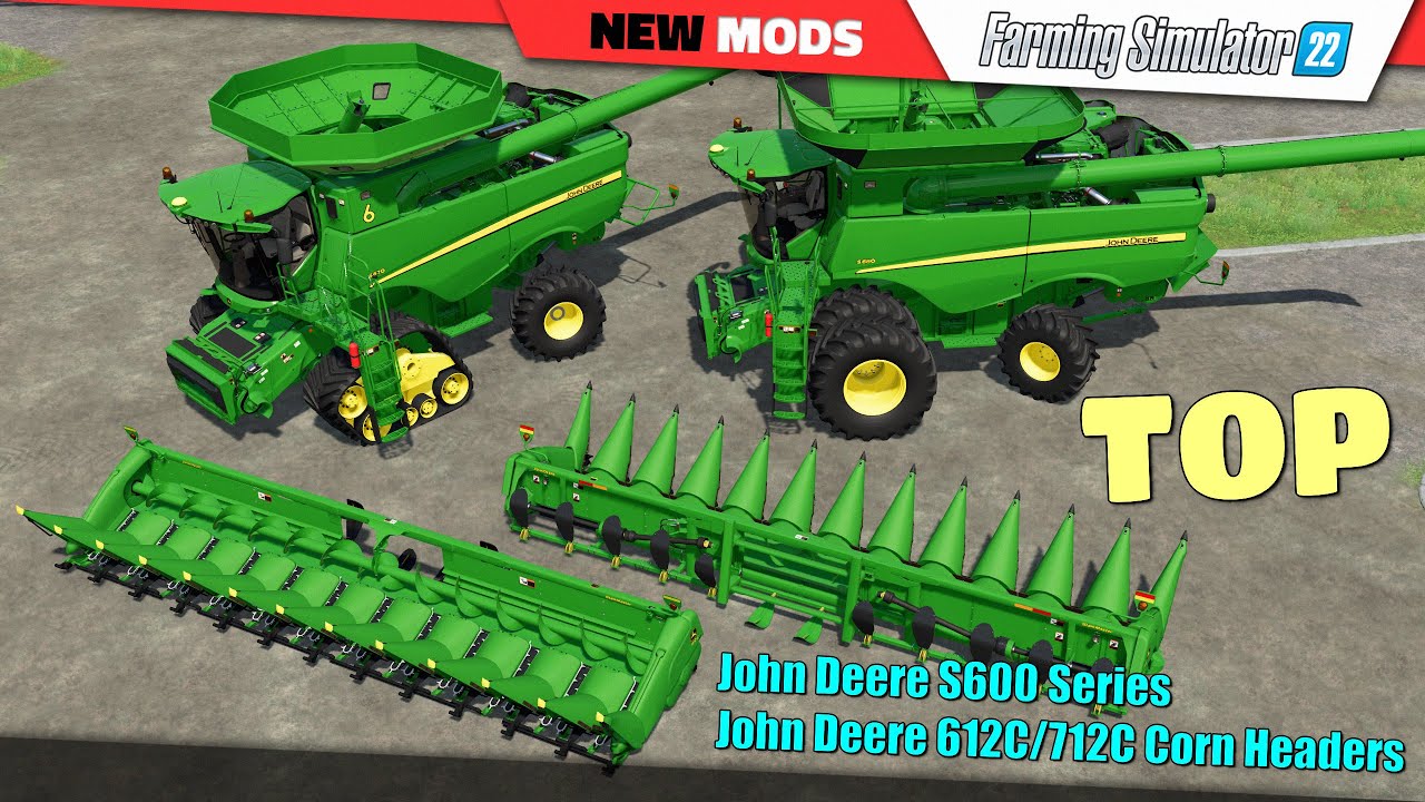 FS22 | John Deere S600 Series (+ 612C/712C Corn Headers) by JHHG ...