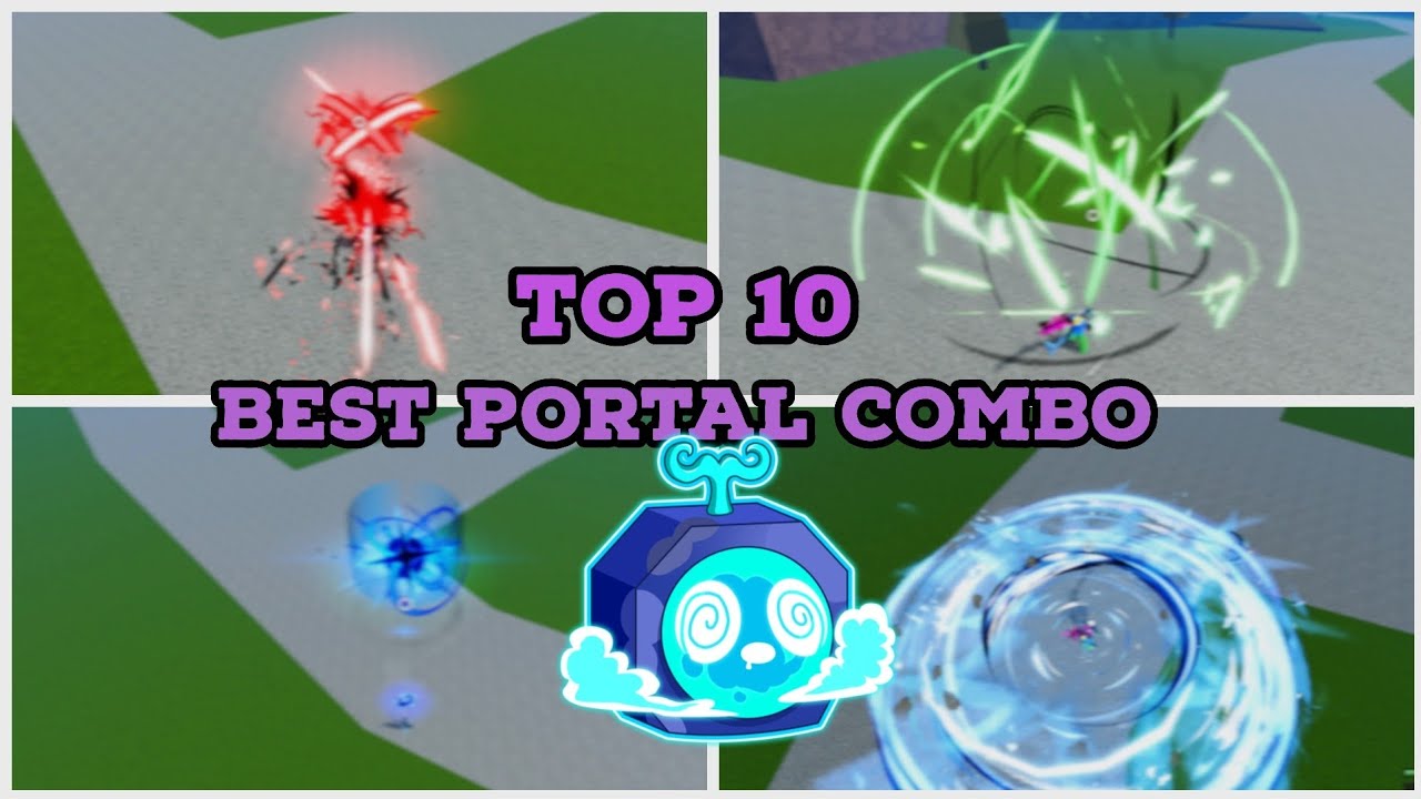 TOP 10 BEST PORTAL COMBO!! | Blox Fruits #bloxfruits - YouTube