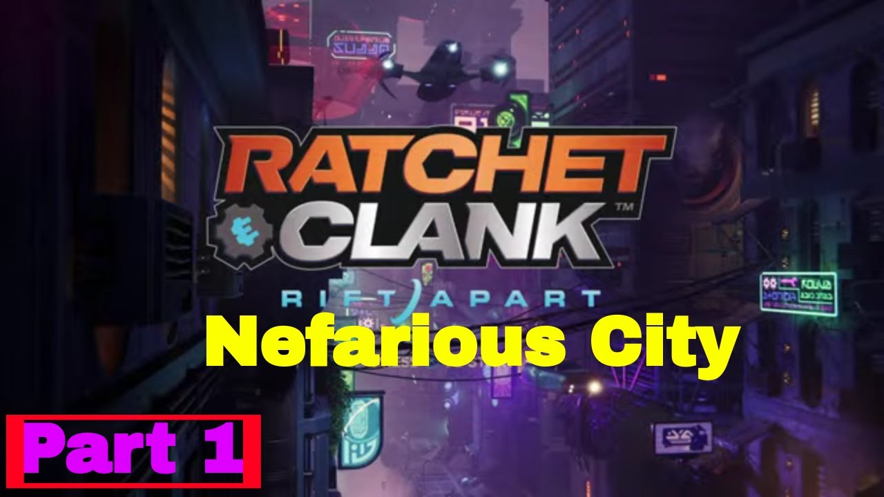 Ratchet and Clank: Rift Apart noobthrough part 1 Prologue [Corson V ...