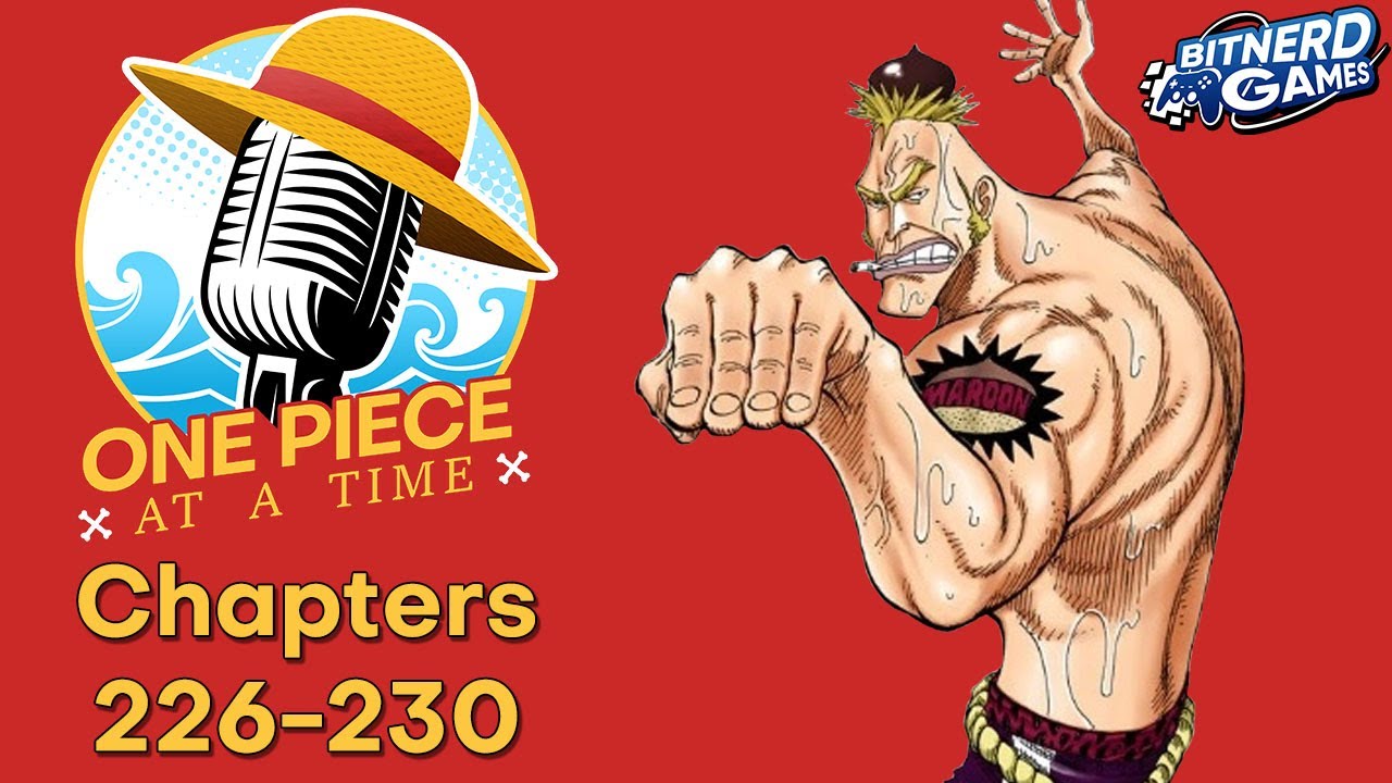 One Piece at a Time Episode 49: Chapters 226-230 (Podcast) - YouTube