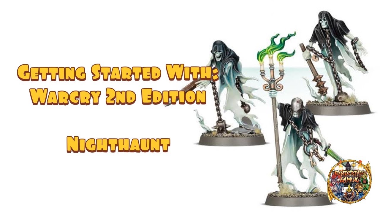 Getting Started With Age of Sigmar Warcry: Nighthaunt - YouTube