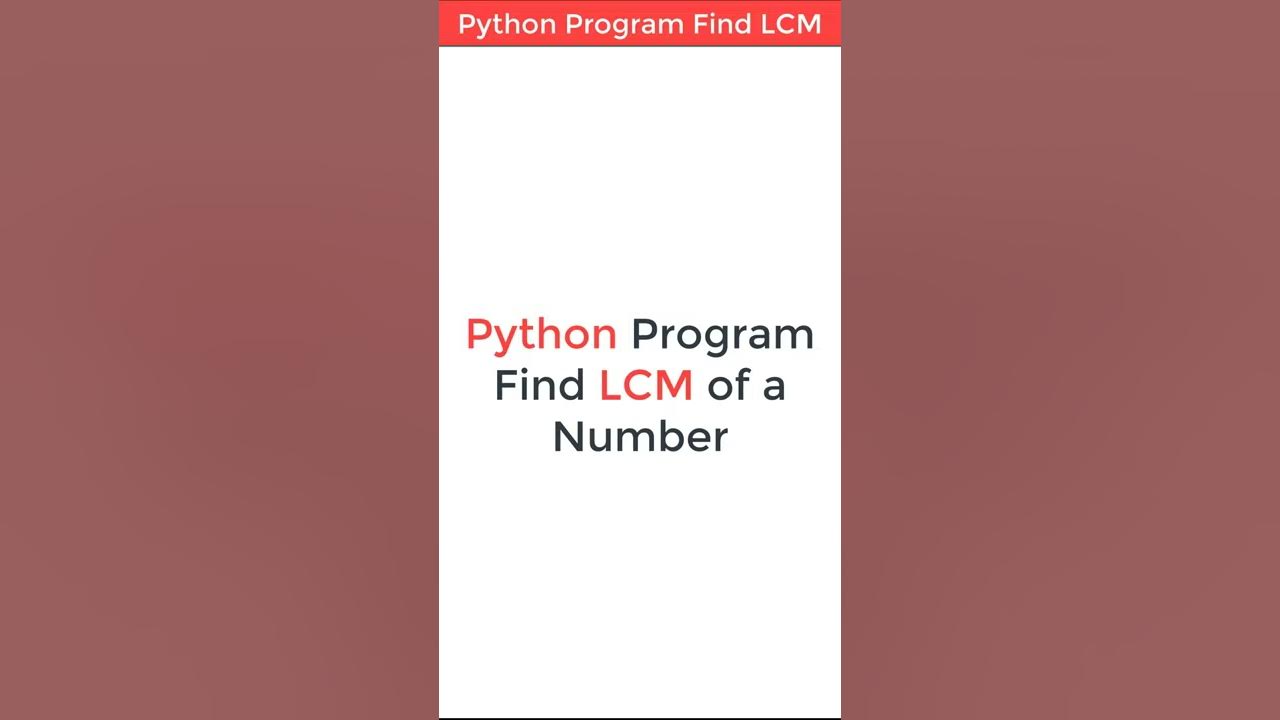 Python Program Find Lcm Of A Number Shorts Youtube