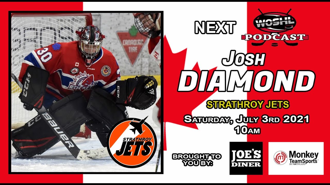 WOSHL Podcast - Episode #13 feat. Josh Diamond (Strathroy Jets) - YouTube