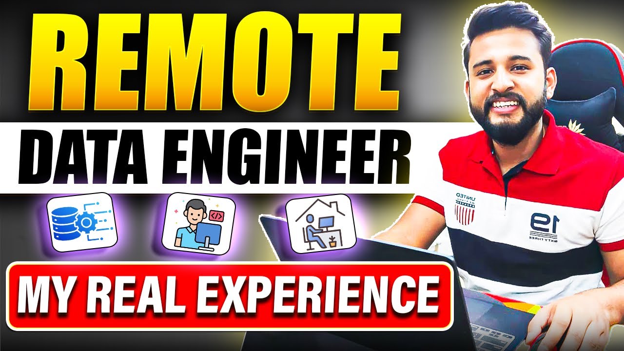 MY EXPERIENCE WORKING AS REMOTE DATA ENGINEER | REMOTE DATA ENGINEER ...