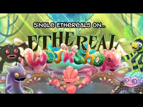 What If: Single Element Ethereals on Ethereal Workshop! (My Singing ...