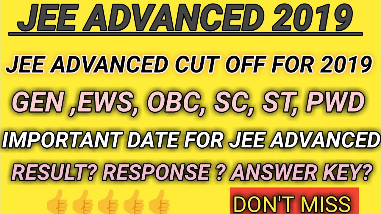 JEE ADVANCED CUT OFF FOR 2019 || JEE ADVANCED CATEGORY WISE CUT OFF FOR ...