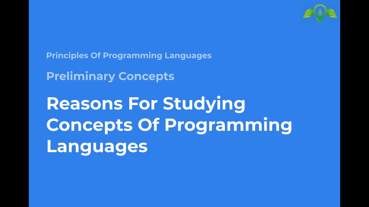 Reasons For Studying Concepts Of Programming Language PPL Reasons For Studying Concepts Of Programming Language PPL