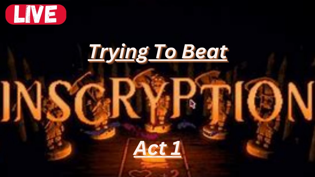 Trying To Beat Act 1 Of Inscryption - YouTube