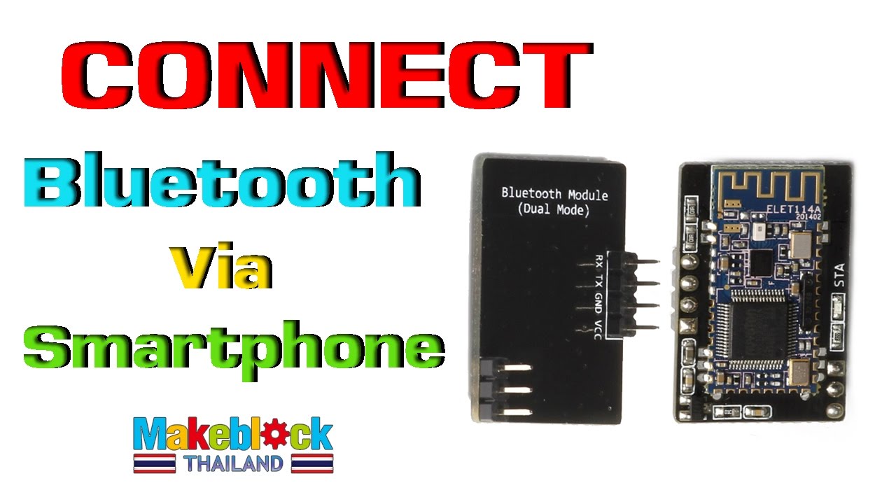 [Tutorial] วิธีเชื่อมต่อหุ่นยนต์ mBot ด้วย Bluetooth - mBot - YouTube