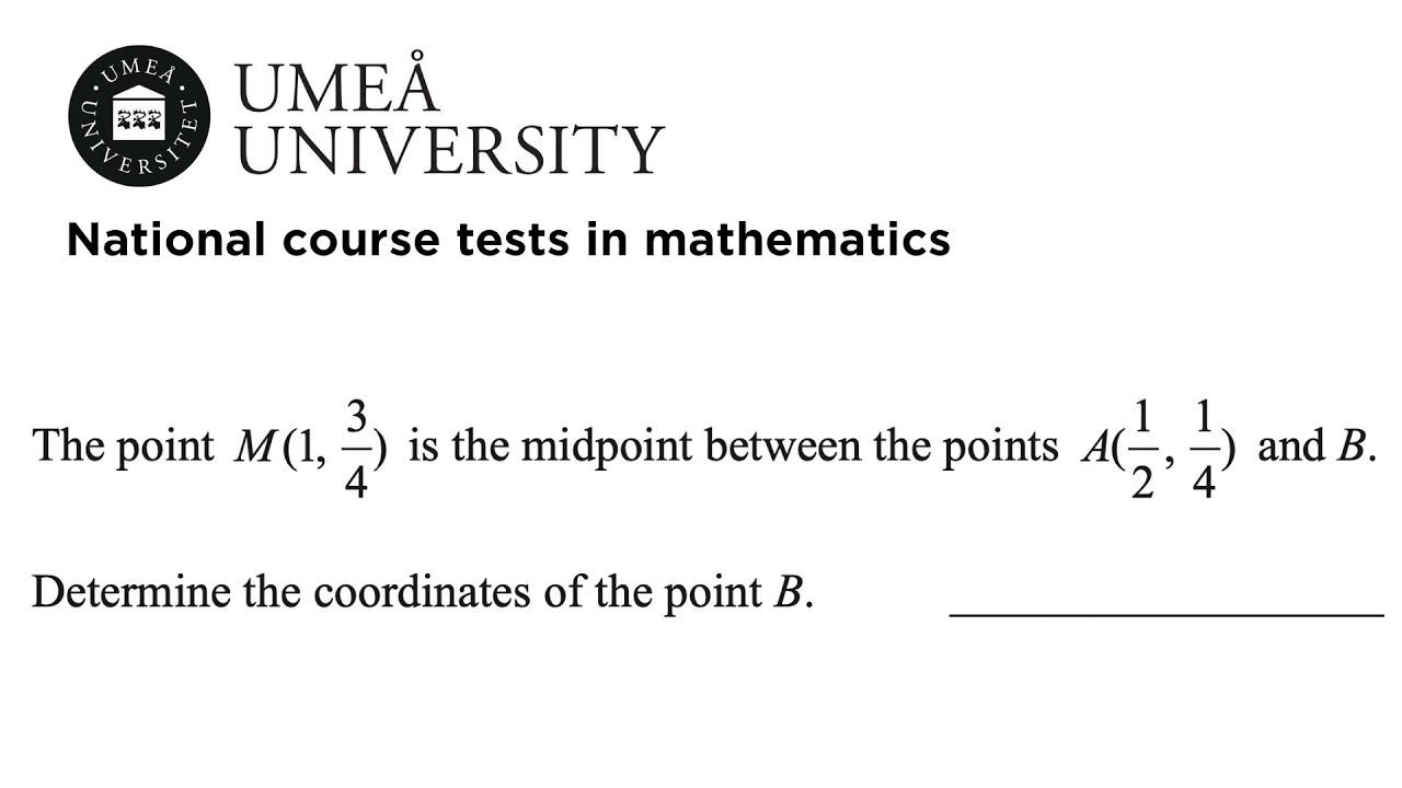 Umeå University | National course tests in mathematics - YouTube