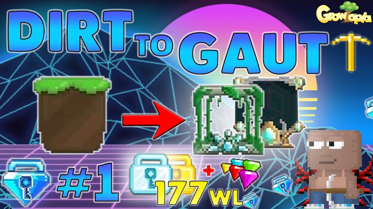 INSANE PROFIT 177 WL IN FIRST EPISODE - DIRT TO GAUT #1 - GROWTOPIA ...