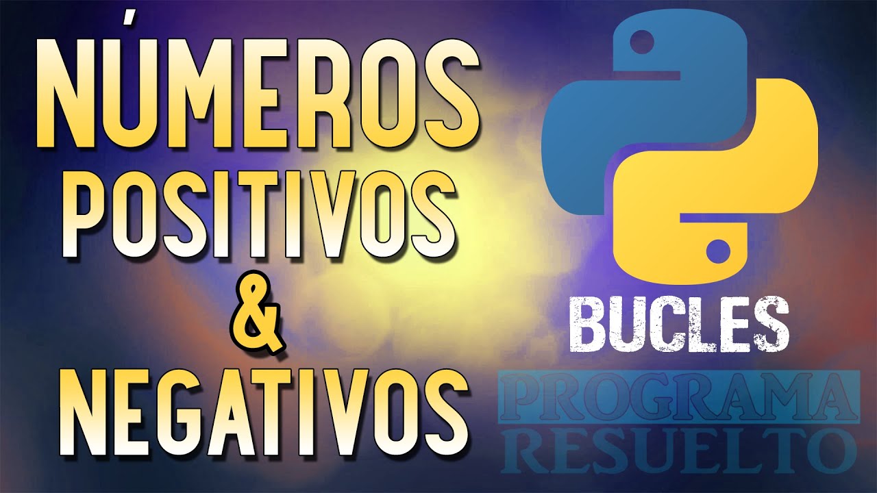 #4 [Python] – Evaluar cantidad de números +, - y nulos (Ciclo For) - YouTube