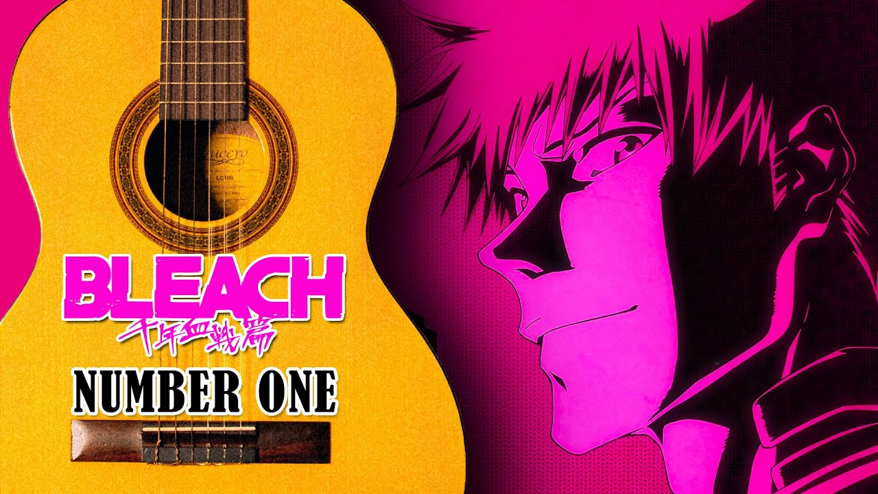 BLEACH: Thousand-Year Blood War | Number One | Acoustic Guitar - YouTube