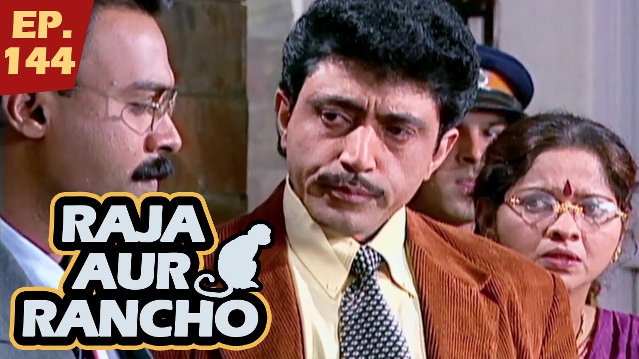 राजा और रैंचो - Episode 144 - Raja Aur Rancho - 90s Best TV Shows - 9 ...