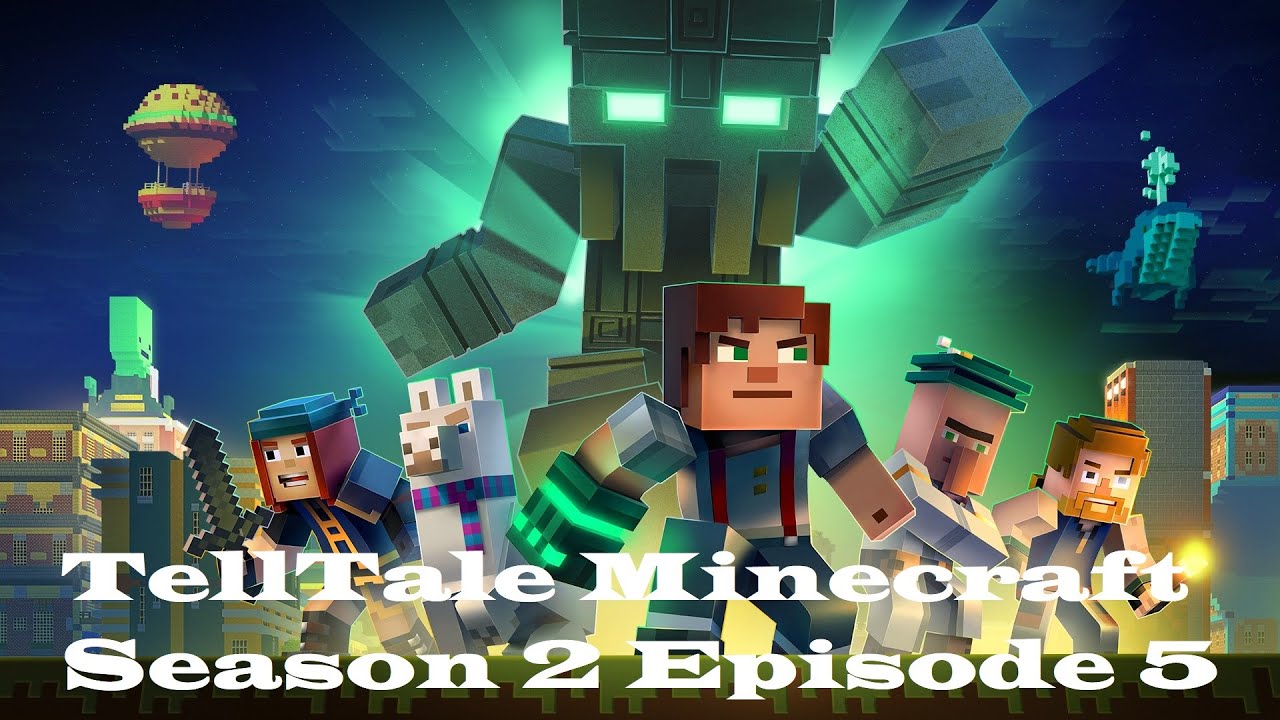TellTale Minecraft Season 2 Episode 5 Above and Beyond - YouTube
