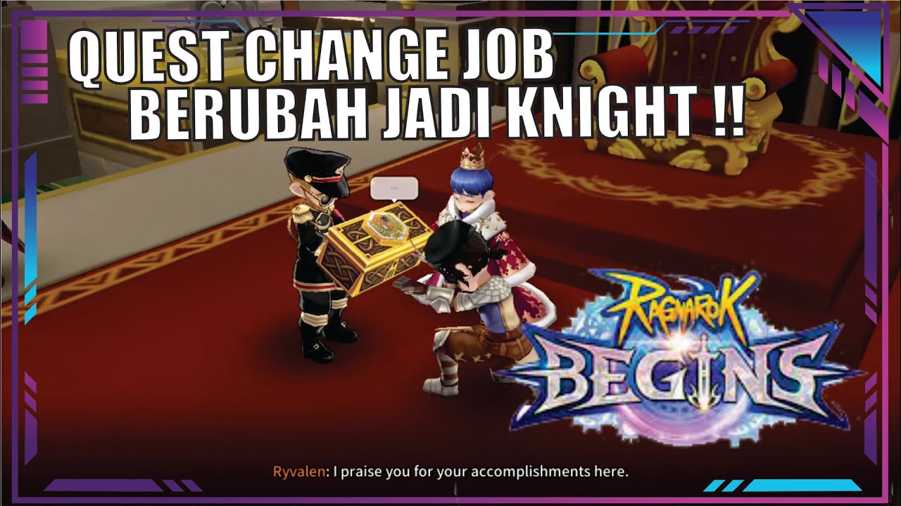 CHANGE JOB QUEST KNIGHT !! - RO BEGINS PART 3 - YouTube