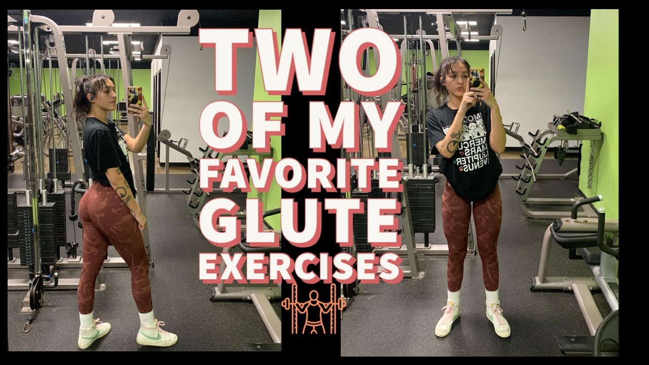 Two Glute Exercises I LOVE For Leg Day + a walkthrough on how to ...