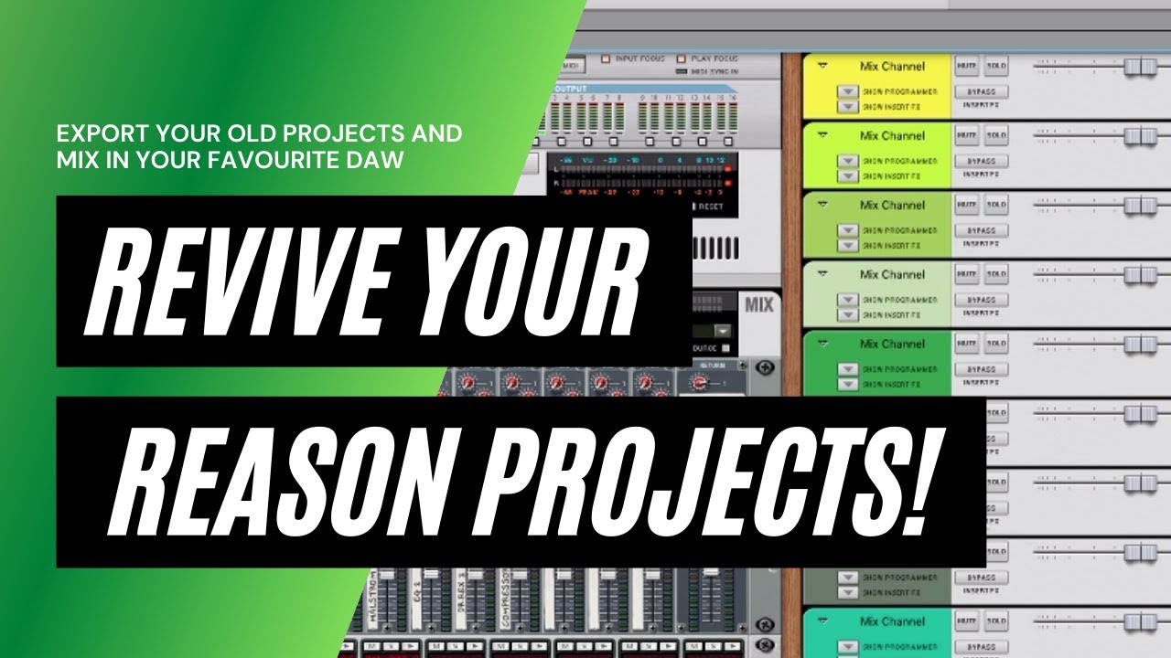 20 Years On: Revive Your Reason Projects! How to Bounce Single Tracks ...