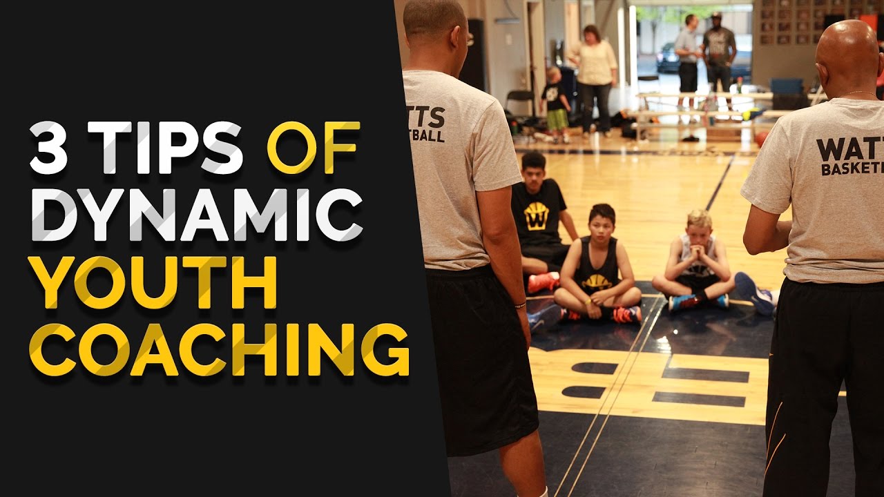 Watts Basketball l The 3 Most Important Tips For Youth Coaches - YouTube