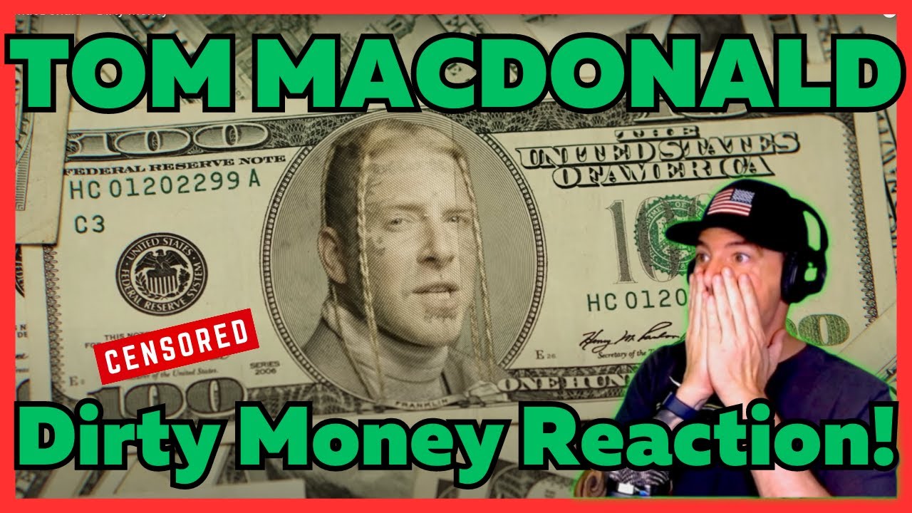 SHOCKING! Tom MacDonald - Dirty Money Reaction - YouTube