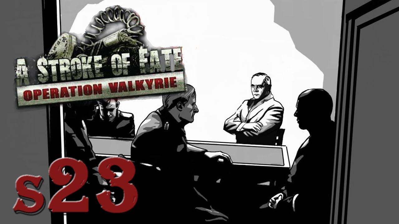 Stroke of Fate: Operation Valkyrie S23 - The Frame Job - YouTube