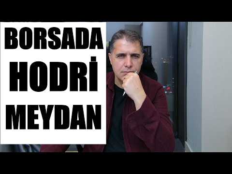BORSADA HODRİ MEYDAN