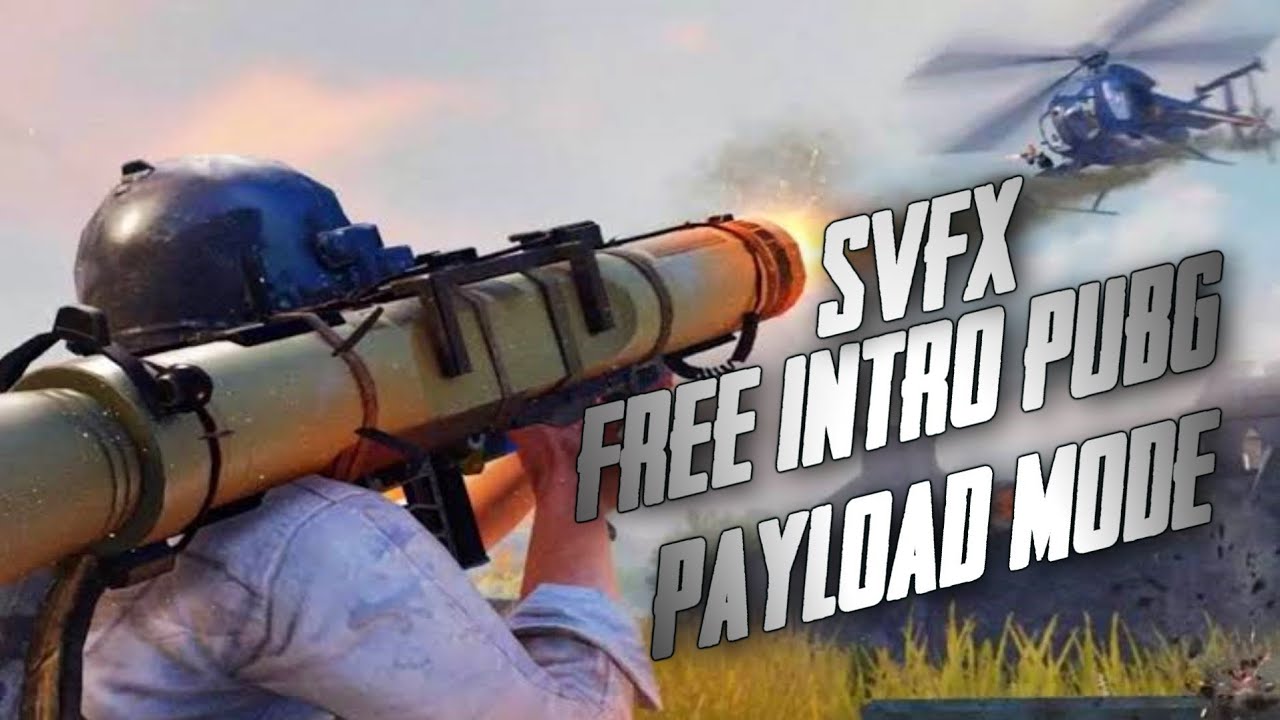 FREE INTRO PUBG PAYLOAD MODE | FREE DOWNLOAD | VEGAS PRO 15 | SV FX ...