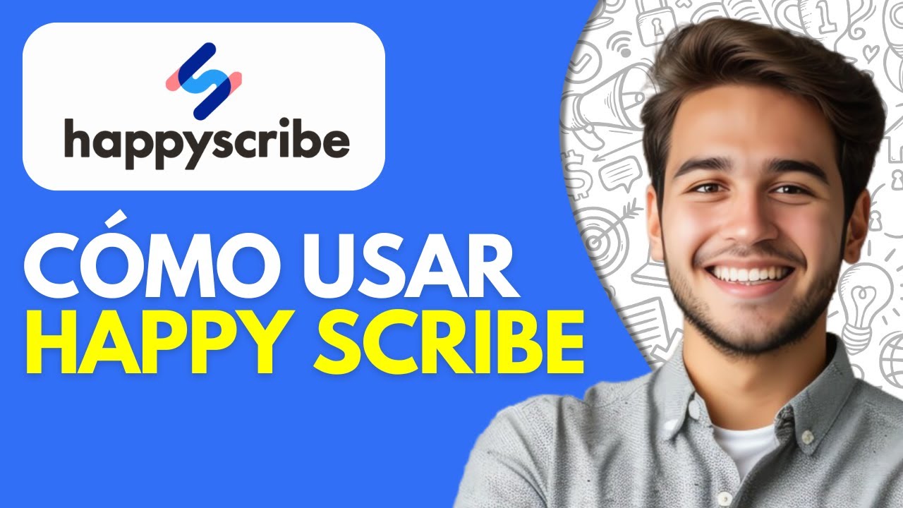 Cómo Usar Happy Scribe | Cómo Funciona Happy Scribe | Ganar Dinero ...