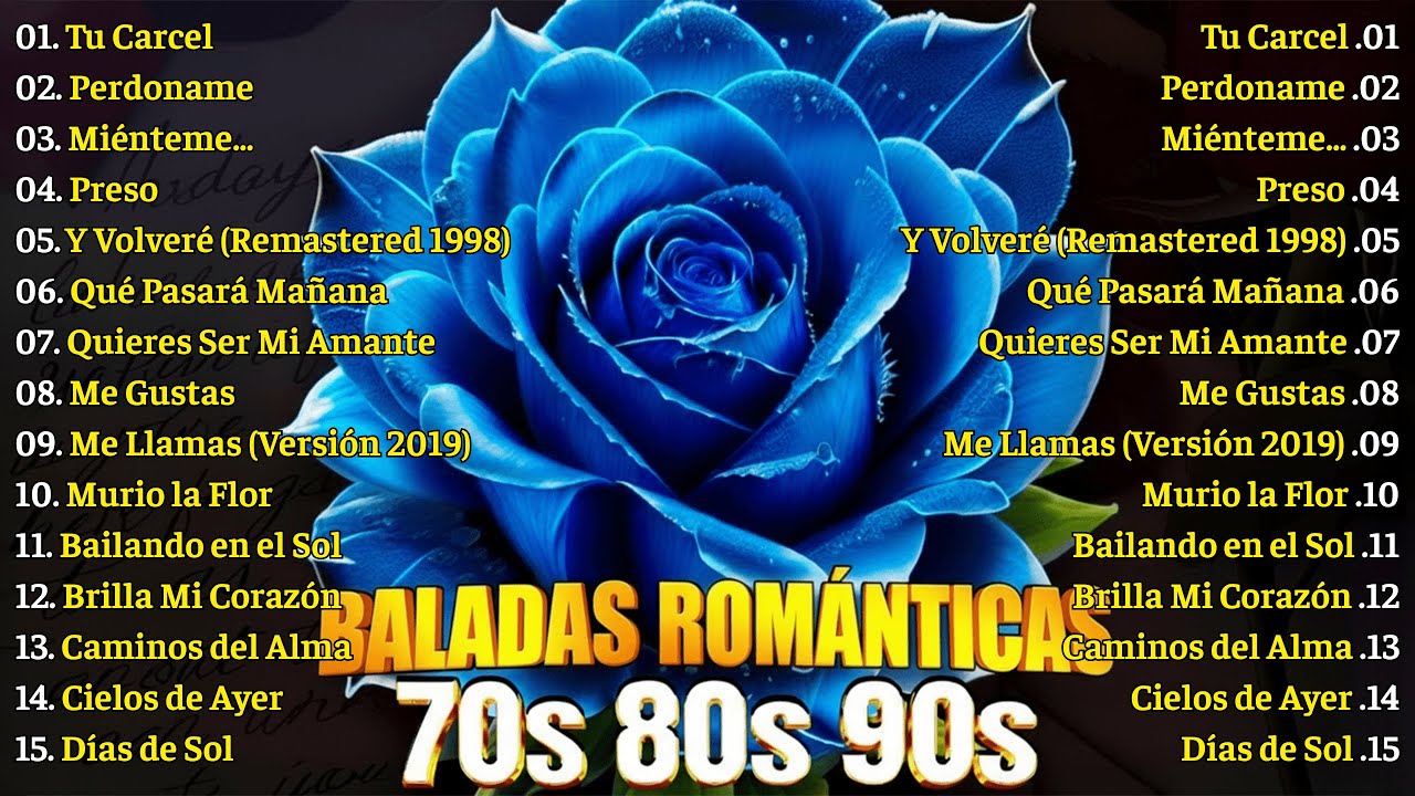 Baladas Románticas de los 70 y 80 ~ Canciones de Amor Eternas ...