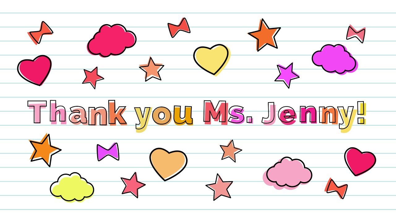 Thank you, Ms. Jenny! - YouTube