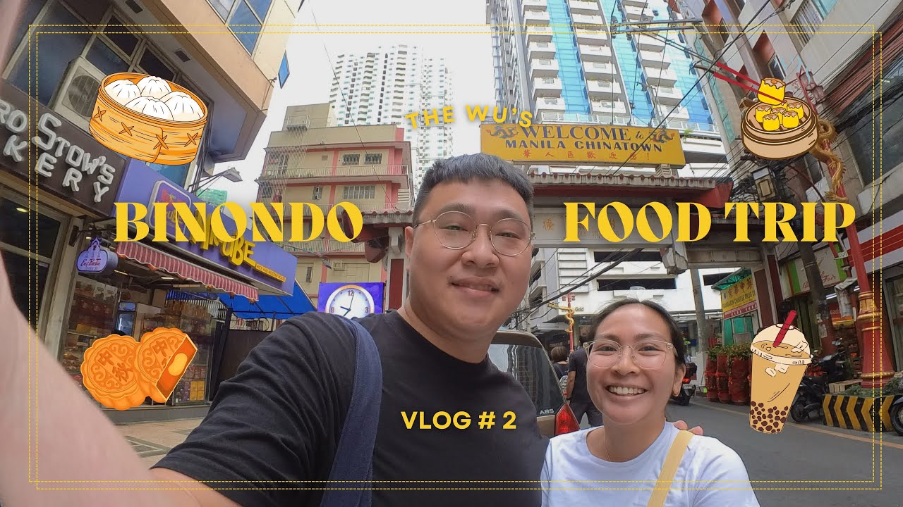 VLOG: Binondo Food Trip 2024 | World's Oldest Chinatown 🥡🥢 | From The ...