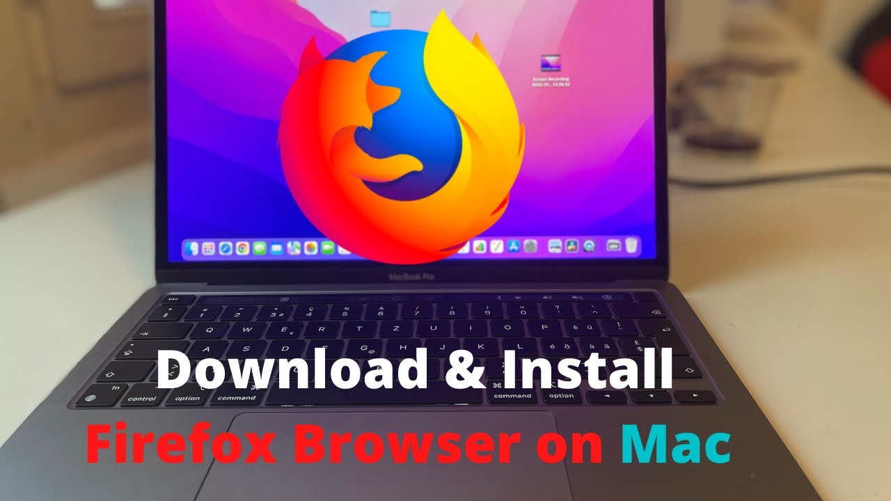 How to download and install Firefox Browser on Mac 2022 - YouTube