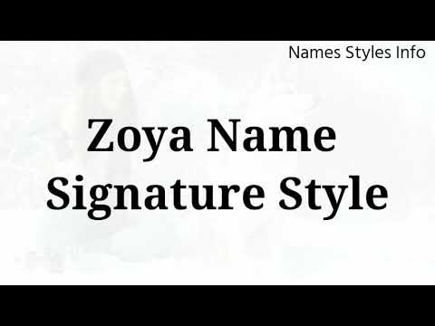 Zoya Name Style | Zoya Name Signature Style | Zoya Signature Style | Zoya Name Status ...