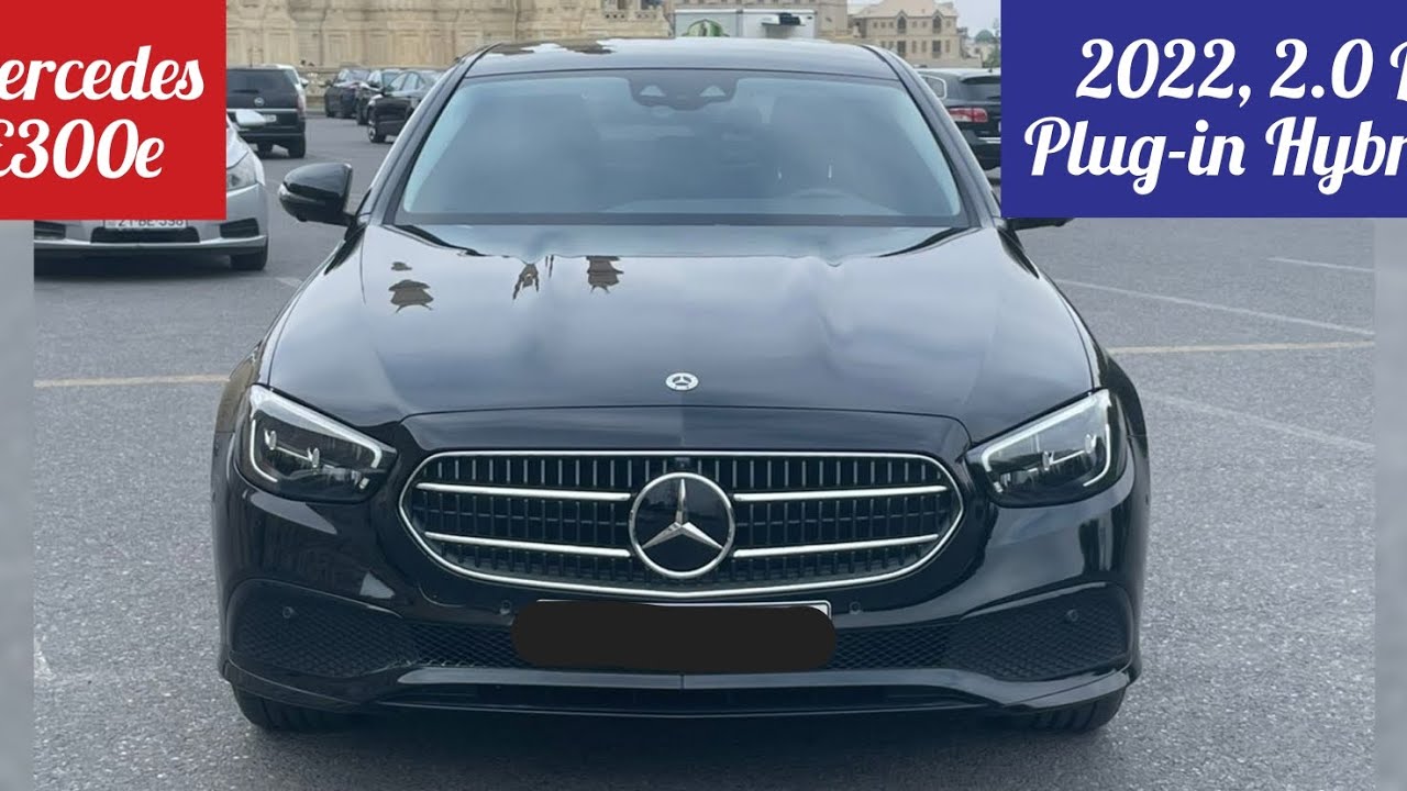 Mercedes E300 e 2022-ci il SATILIR - YouTube