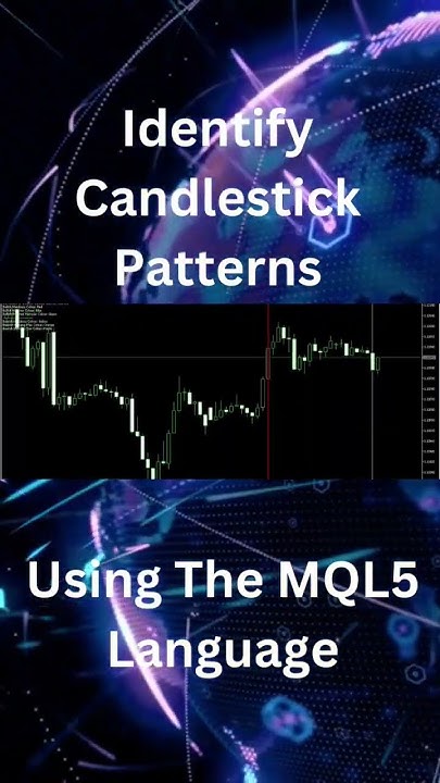 Identify Candlestick Patterns Using The MQL5 Language - YouTube