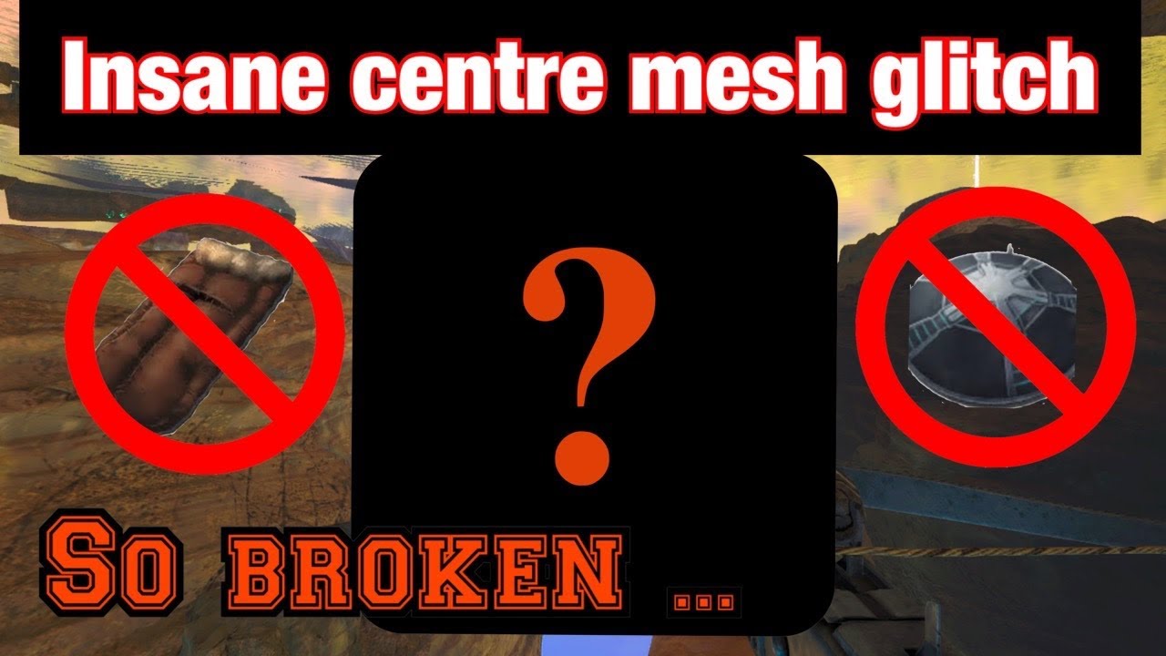 Insane broken centre mesh glitch, mesh the whole map (Ark survival ...