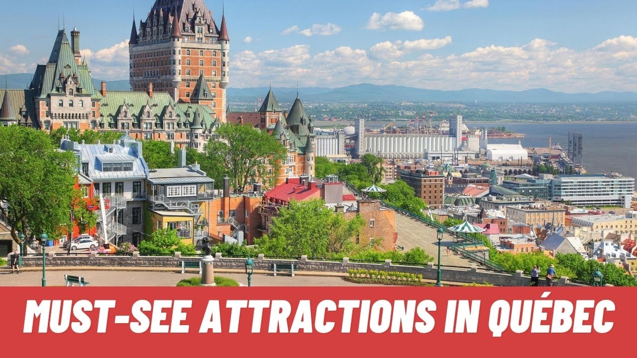 Attractions To Check Out In Quebec: The Best Of The Best - YouTube