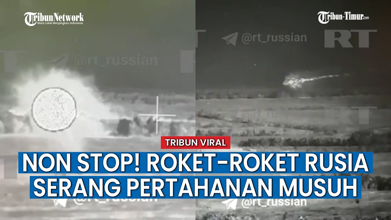 ROKET Rusia Serang Posisi Pertahanan Kelompok Penyerang Ukraina ...
