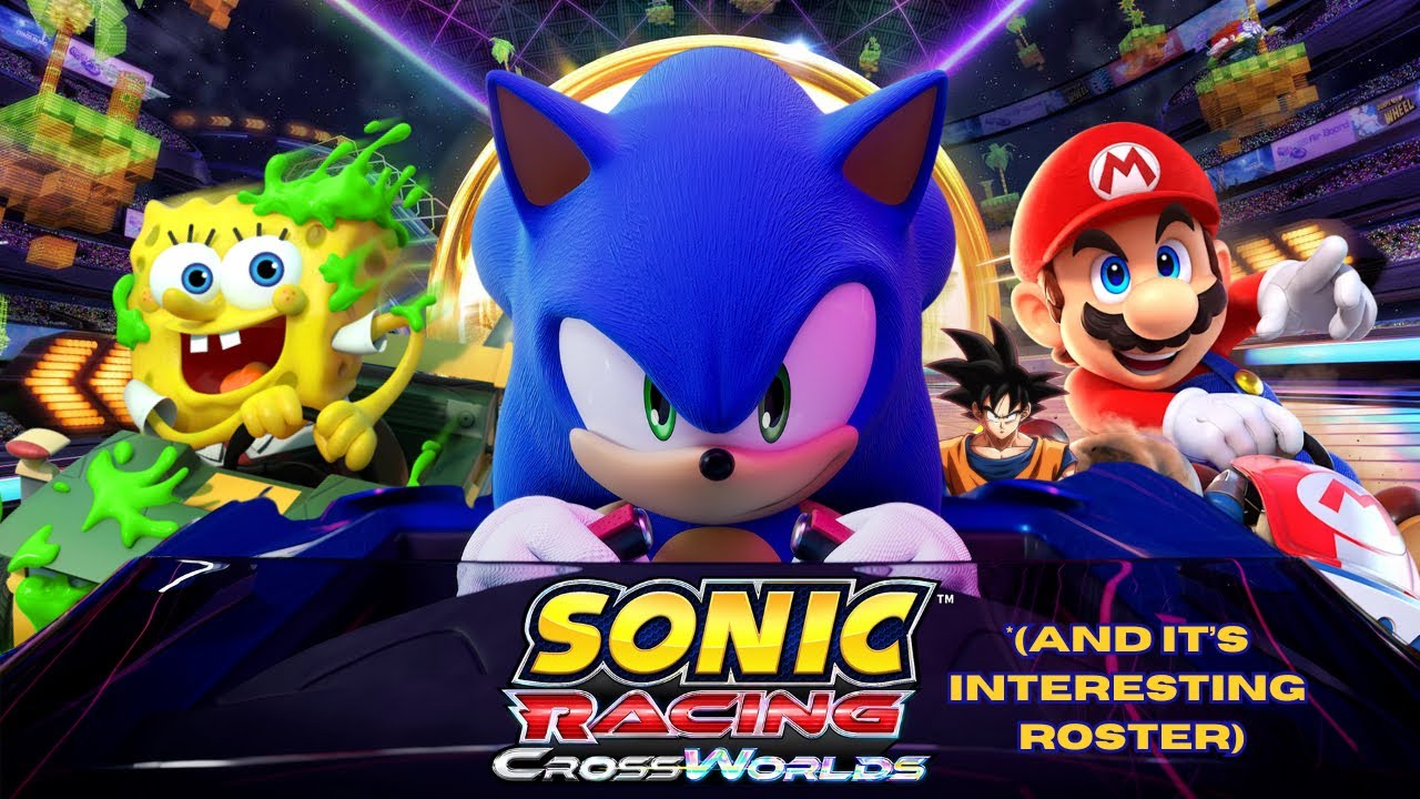 Sonic Racing CrossWorlds and it’s CRAZY Roster of Characters - YouTube