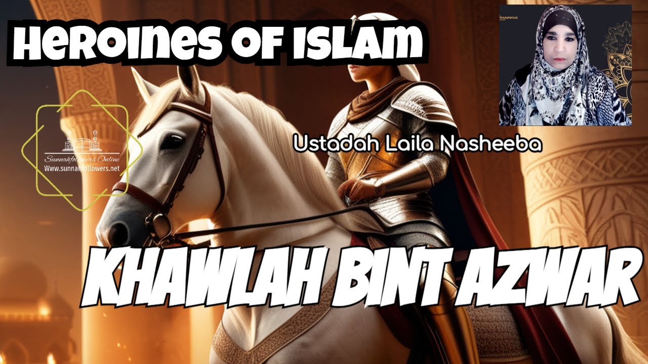 Khawla Bint Azwar: A Tale of Bravery - YouTube