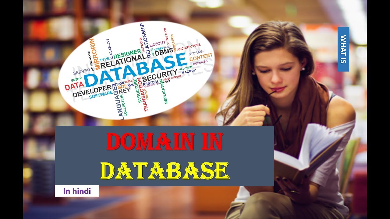 WHAT IS DOMAIN IN DATABASE IN HINDI YouTube WHAT IS DOMAIN IN DATABASE IN HINDI YouTube