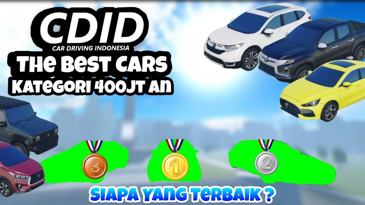 Ini Dia Mobil Terbaik Di Harga 400jt !! | CDID The Best Cars Kategori ...