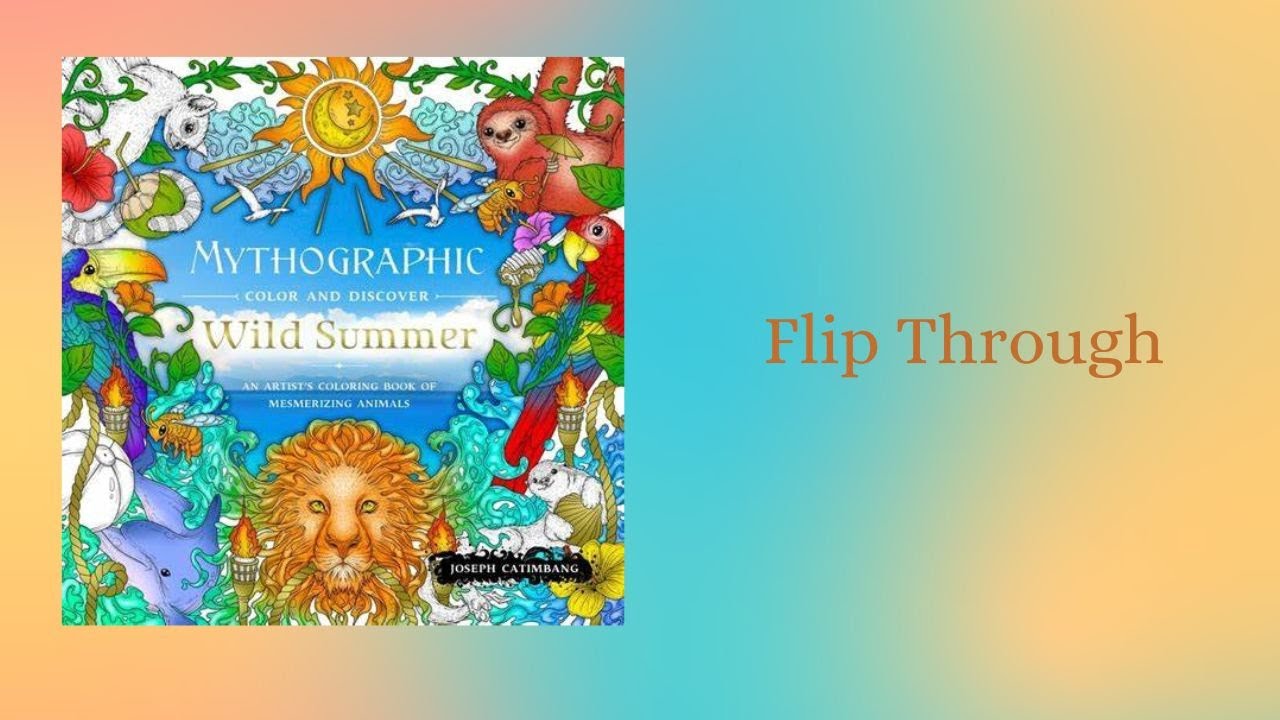 NEW Mythographic Wild Summer by Joseph Catimbang Flip Through - YouTube