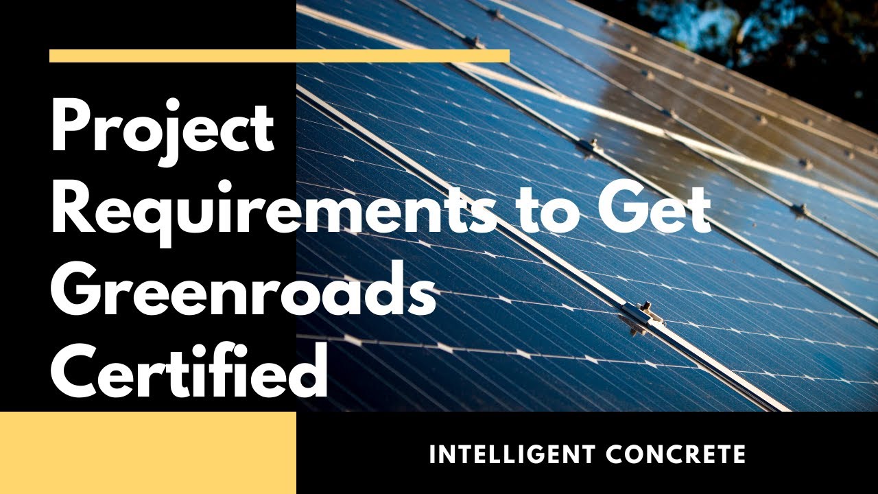 Project Requirements to Get Greenroads Certified - Vlog 569 - YouTube