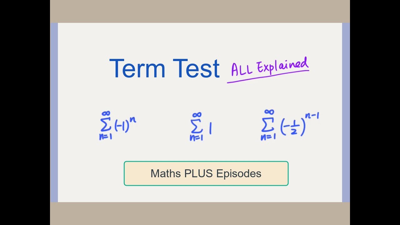 Term test [Test of Convergence of Series EP1] - YouTube