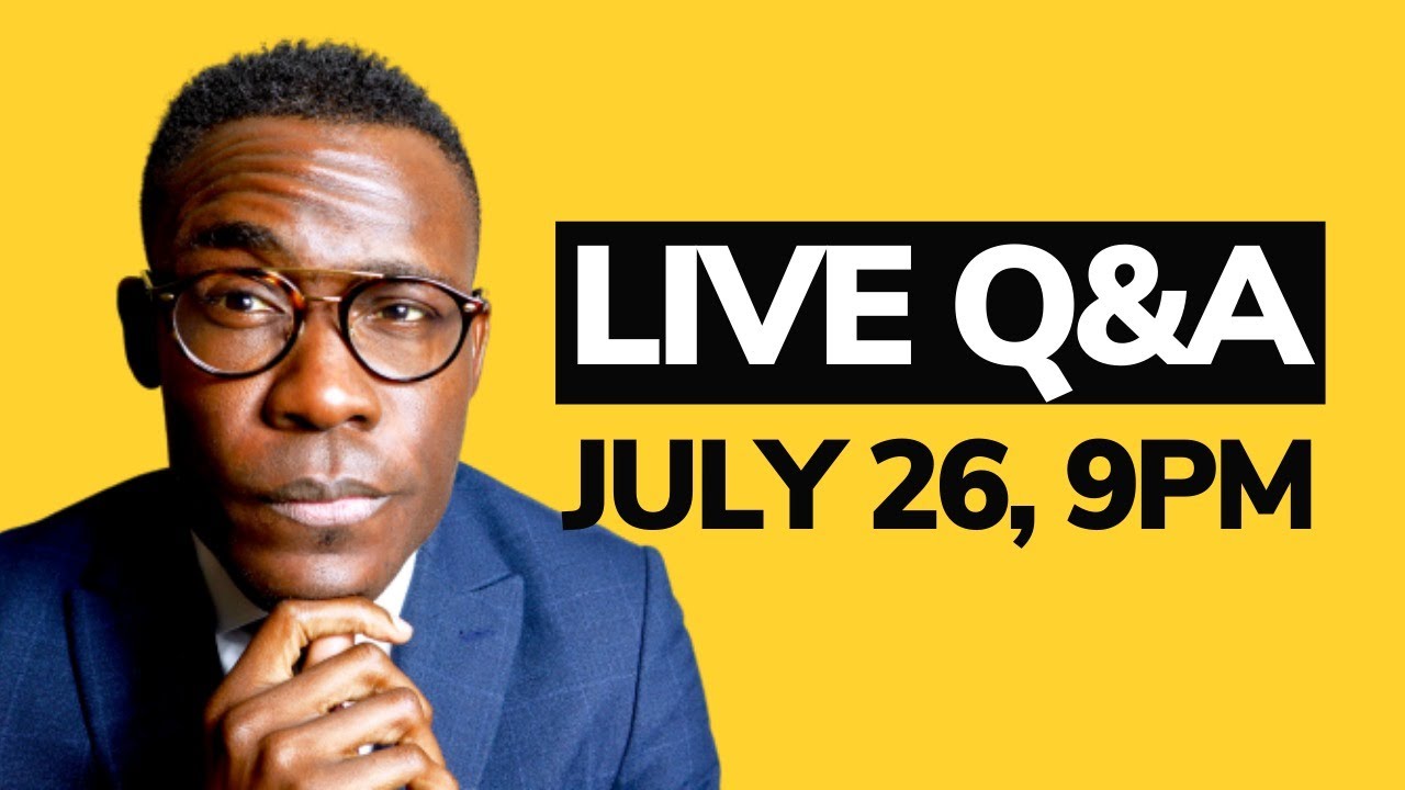 July 26 Live Q&A - YouTube