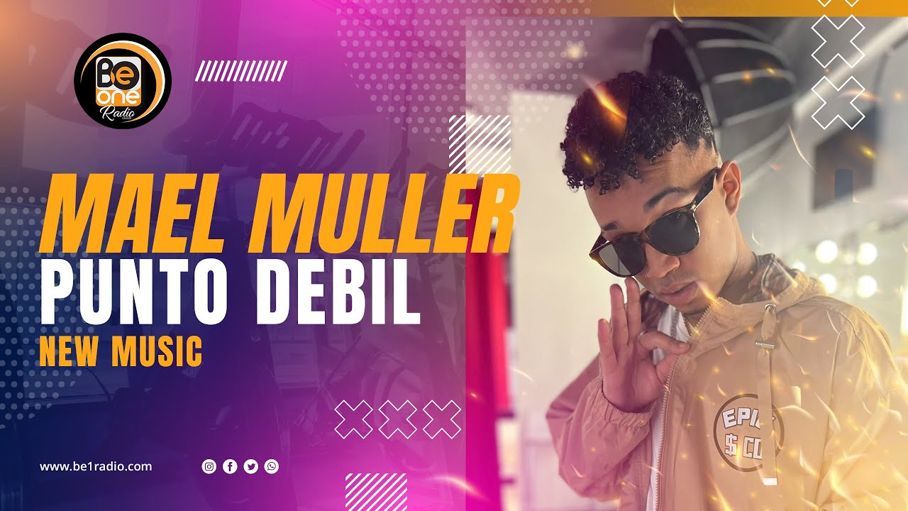 MAEL MULLER - PUNTO DEBIL ENTREVISTA BEONERADIO CANADA - YouTube