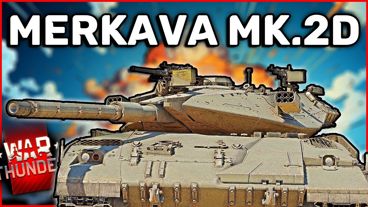 Merkava Mk 2D Israel's BEST Premium in War Thunder? - YouTube