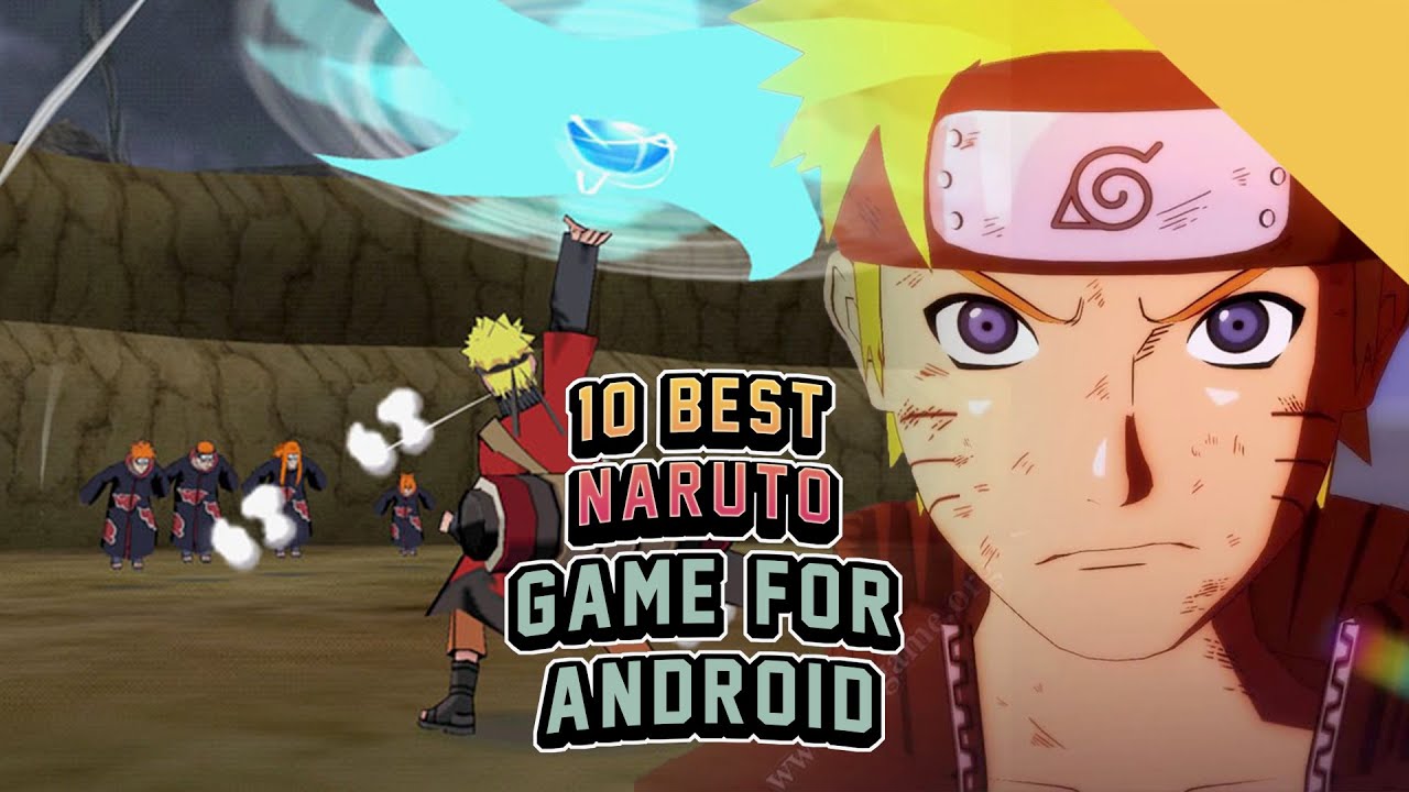 10 Best Naruto Games For Android Devices - YouTube